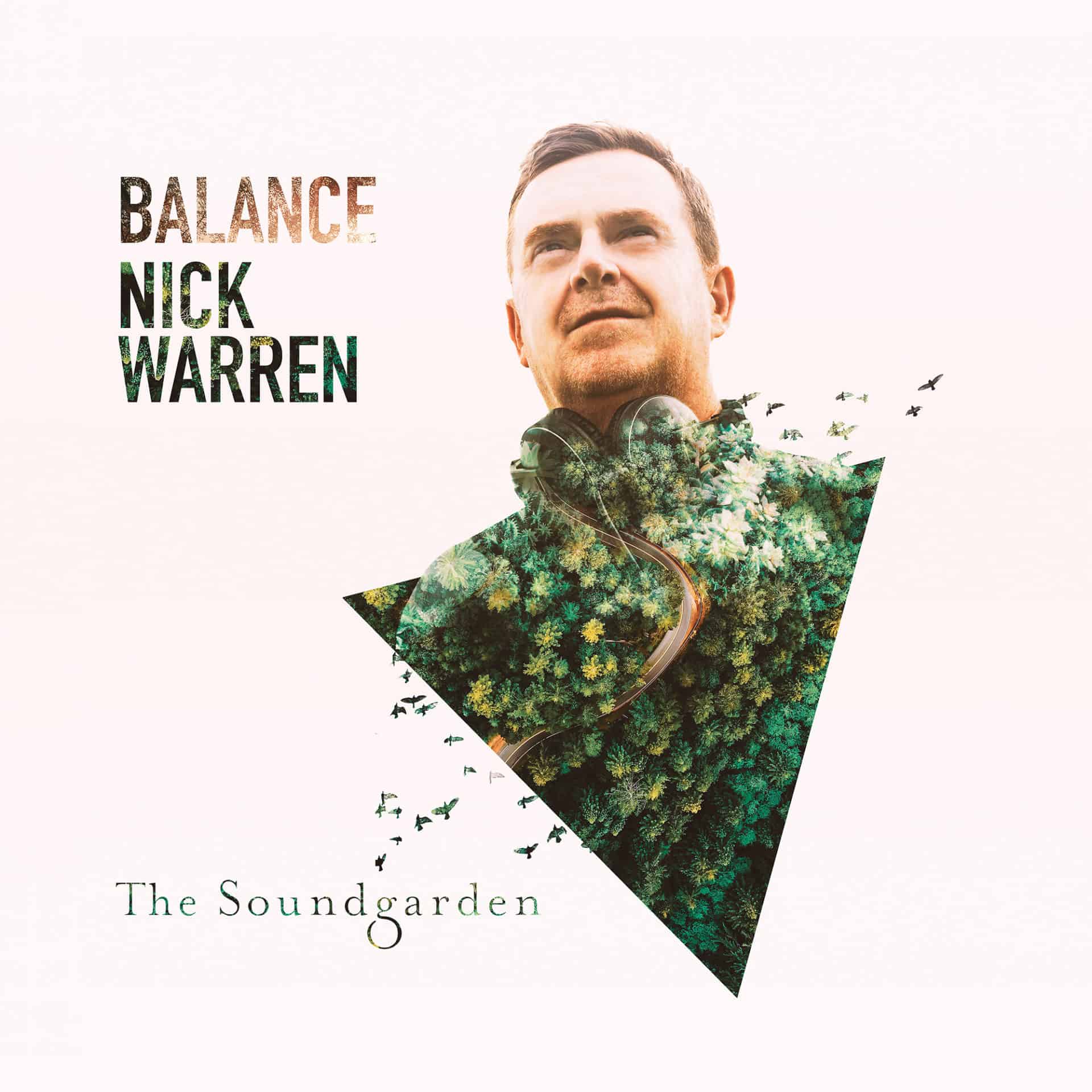 Nick Warren – Balance Presents The Soundgarden (2CD/2LP/DIGITAL ...