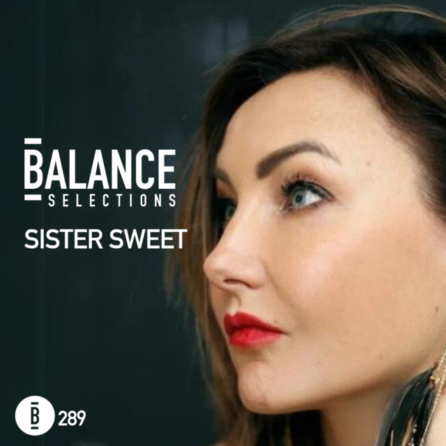 Balance Selections 289: SisterSweet – BALANCE MUSIC