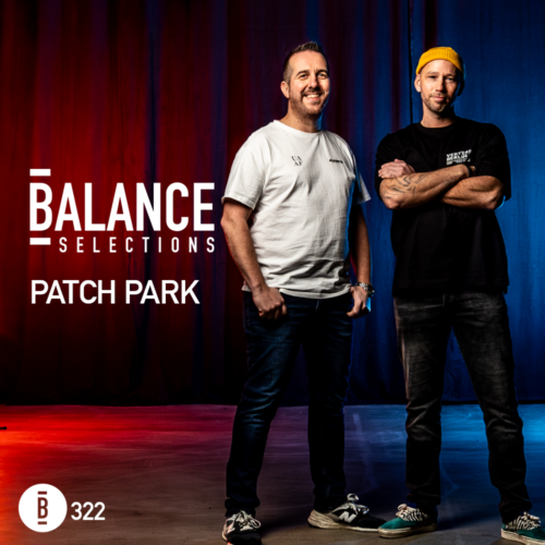 Balance Selections 322: Patch Park – BALANCE MUSIC